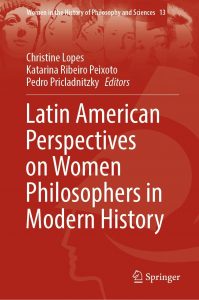 Interview: Latin American Perspectives on Women Philosophers in Modern ...